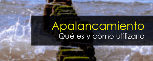 Apalancamiento en Bolsa: Qué es y Cómo usarlo | Novatos Trading Club