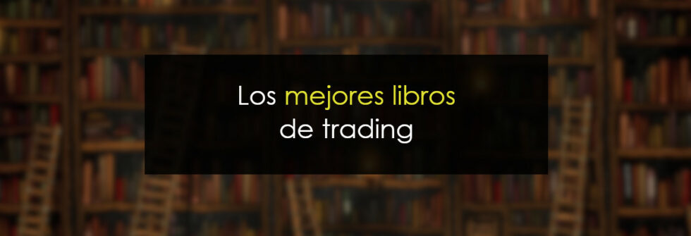 Libros de Trading: Aprende leyendo - Novatos Trading Club